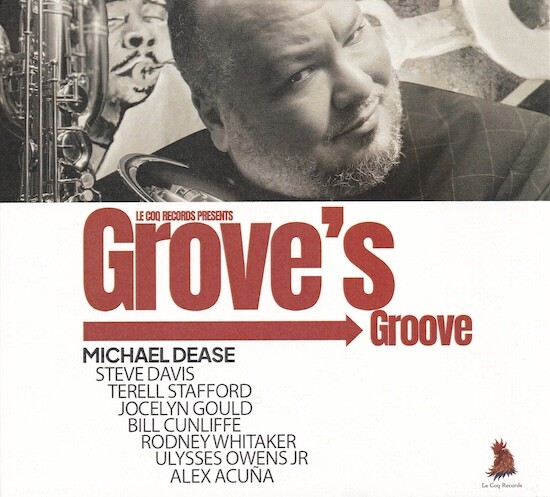Michael Dease / Grove's Groove : Jazz & Drummer