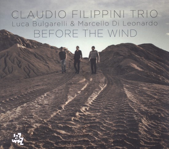 Claudio Filippini Trio / Before The Wind : Jazz & Drummer