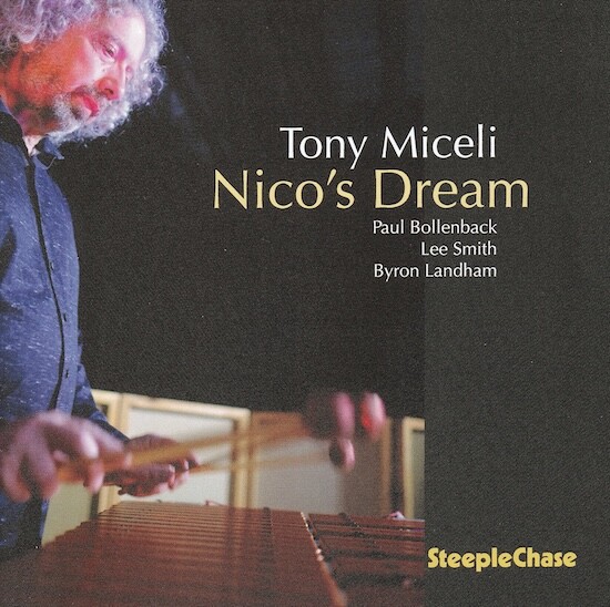 Tony Miceli / Nico's Dream : Jazz & Drummer