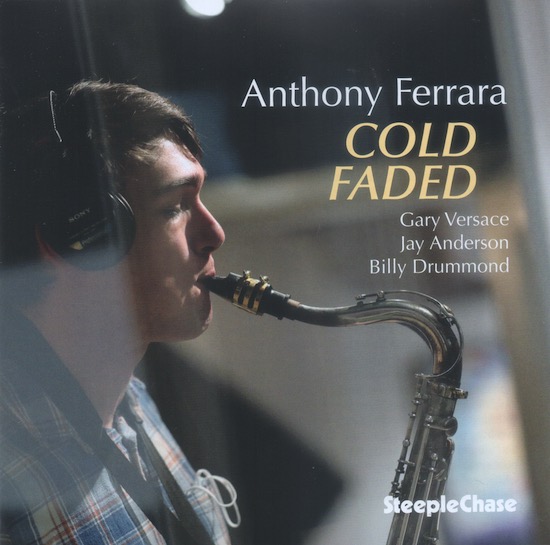 Anthony Ferrara / Cold Faded : Jazz & Drummer