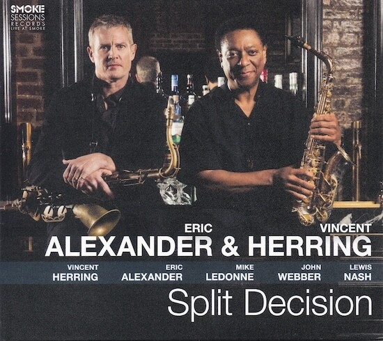 Eric Alexander & Vincent Herring / Split Decision : Jazz & Drummer