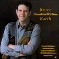 Bruce Barth/Somehow It's True（輸入盤） : Jazz & Drummer