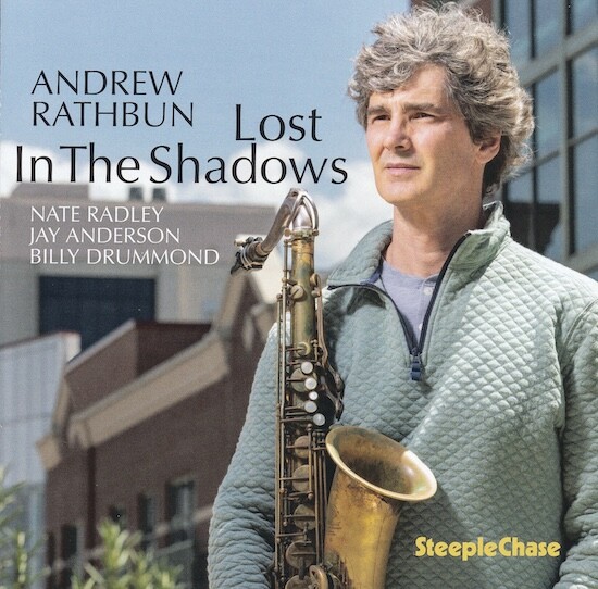 Andrew Rathbun / Lost In The Shadows : Jazz & Drummer