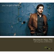 The Kevin Hays Trio/You've Got a Friend : Jazz & Drummer