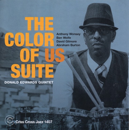Donald Edwards Quintet / The Color Of Us Suite : Jazz & Drummer