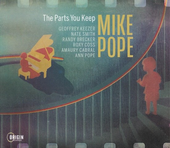 Mike Pope / The Parts You Keep : Jazz & Drummer