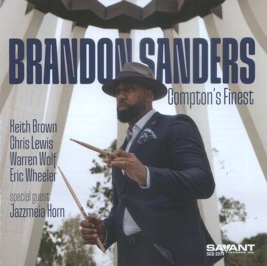 Brandon Sanders / Compton's Finest : Jazz & Drummer