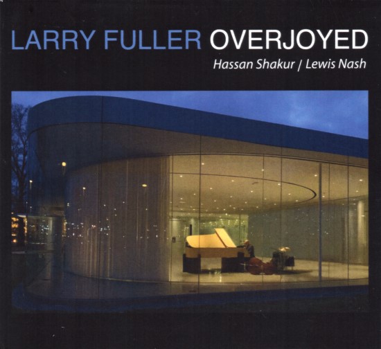 Larry Fuller / Overjoyed : Jazz & Drummer