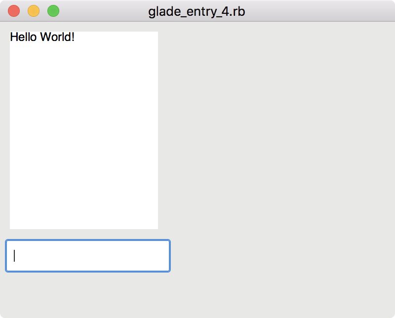 noanoa 日々の日記 : Ruby/GTK3を今時のGlade, XML, Builder, CSSで書く6 - テキスト入力
