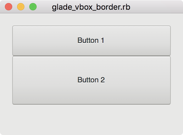 noanoa 日々の日記 : Ruby/GTK3を今時のGlade, XML, Builder, CSSで書く2- 部品の配置