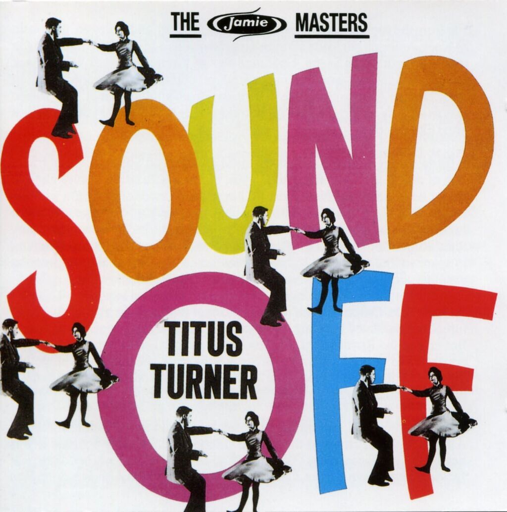 No Name Underground:TITUS TURNER / SOUND OFF : THE JAMIE MASTERS （1992）