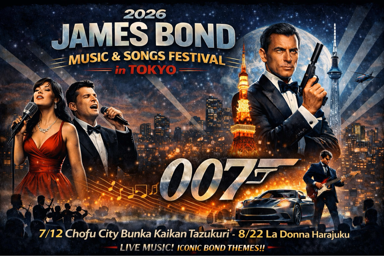 2026 JAMES BOND Music & Songs Festival in TOKYO : For James Bond 007 ...