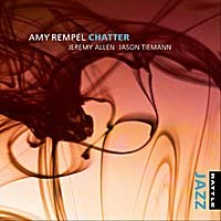 【必聴】心に浸透する極上の旋律が溢れる大推薦盤！「AMY REMPEL」がわたくしを夢幻の世界に誘い出すの！ : 横浜発 現代JAZZ鑑賞♪