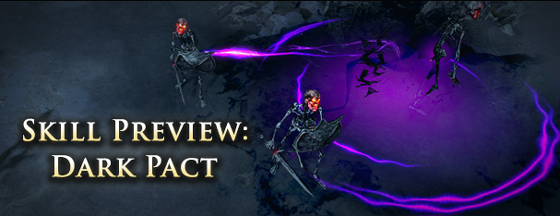 個人的PoEめも : Skill Preview: Dark Pact