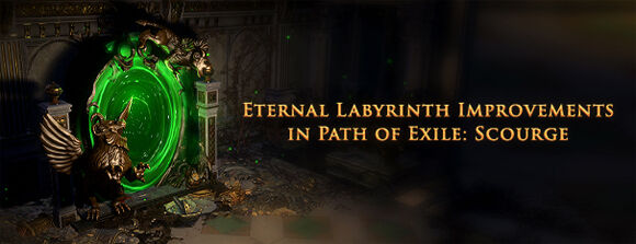 個人的PoEめも : Eternal Labyrinthの入場条件の変更