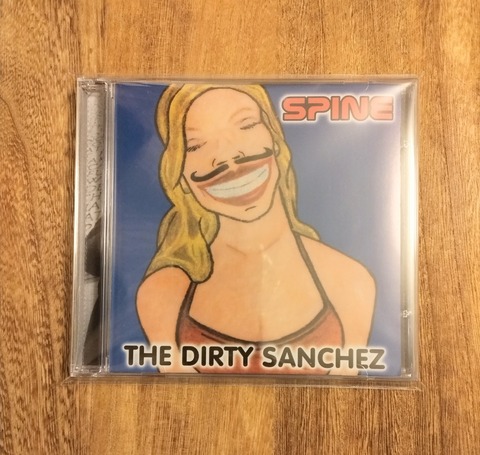 SPiNE『THE DIRTY SANCHEZ』 : OBSCURE RAPCORE