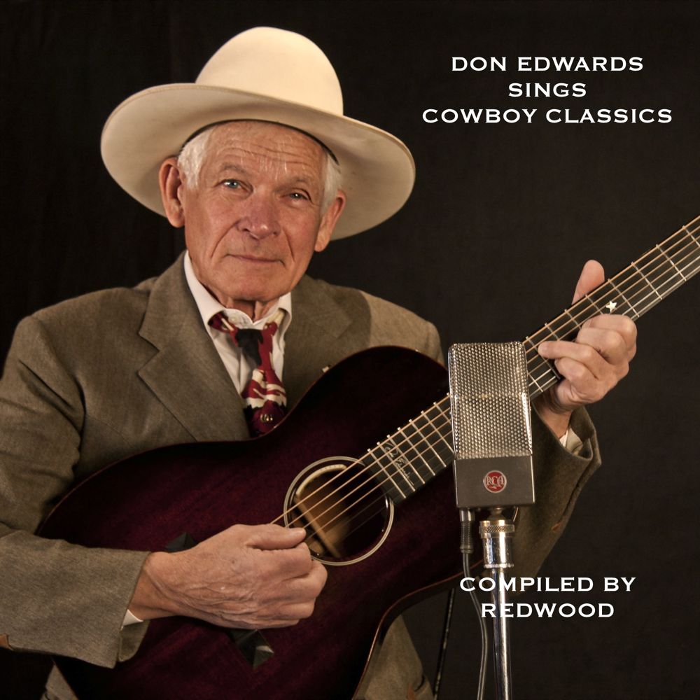 Don Edwards Sings Cowboy Classics : REDWOODのブログ