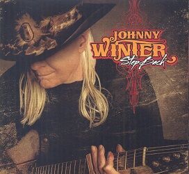 聴きたい音楽(38)：Johnny Winter「Step Back」 : オクターブの共鳴音