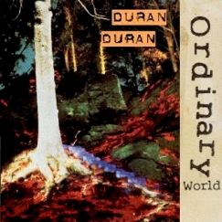 Beautiful Life : Duran Duran「Ordinary World」（1993）