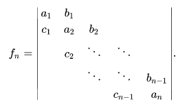 determinant決定群[基 ]? 確定したもの？？(properties )---/wiki/Tridiagonal_matrix三重 ...