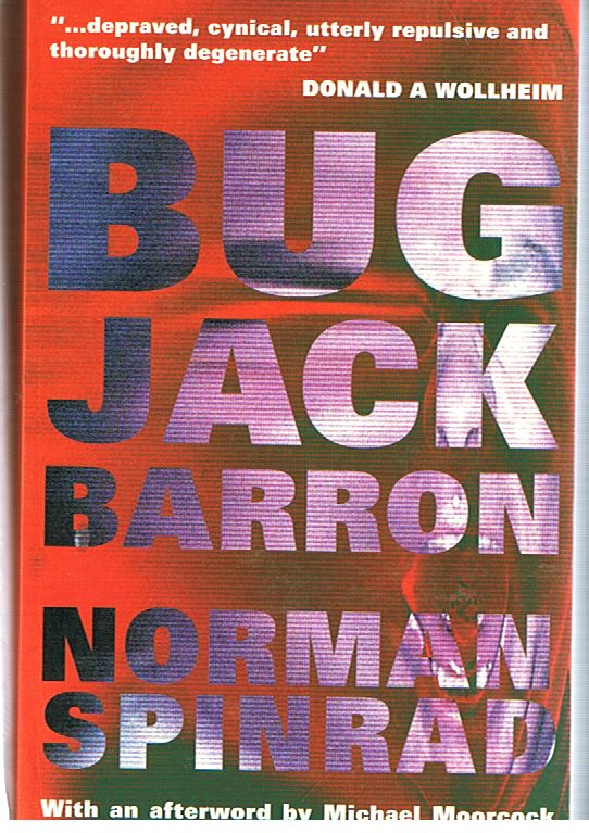 Norman Spinrad "Bug Jack Barron" : SILVER 徒然草