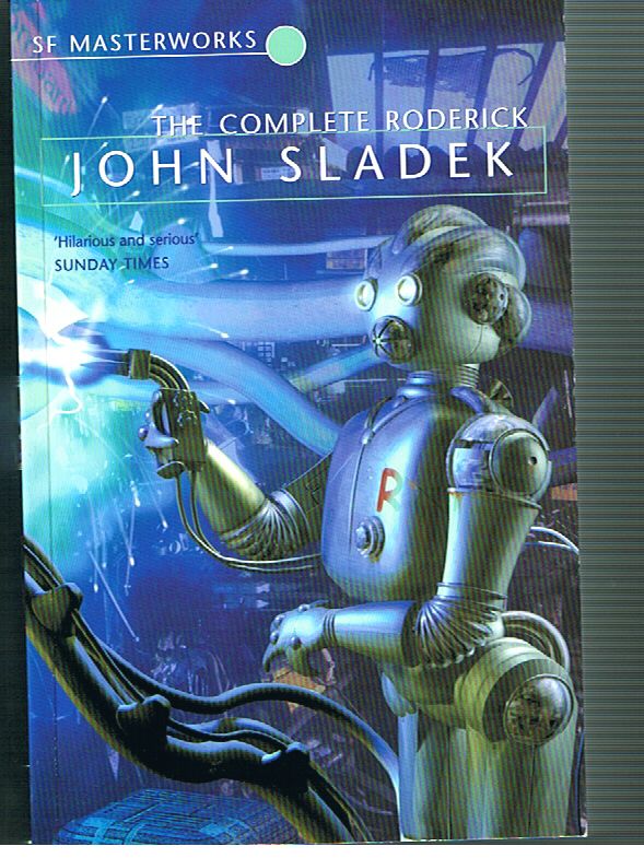 John Sladek "Roderick or the Education of a Young Machine" : SILVER 徒然草