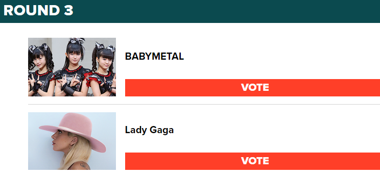 『BABYMETAL』Fuse tv投票2回戦突破、3回戦はレディ・ガガ 投票開始 : BABYMETALの使徒