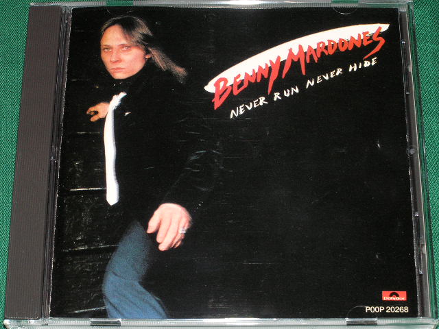 ☆80年代洋楽を中心に私の中の1枚☆2180☆BENNY MARDONES/NEVER RUN NEVER HIDE : 80's洋楽を中心に ...