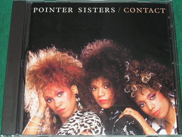 ☆80年代洋楽を中心に私の中の1枚☆2337☆POINTER SISTERS/CONTACT : 80's洋楽を中心に私の中の1枚