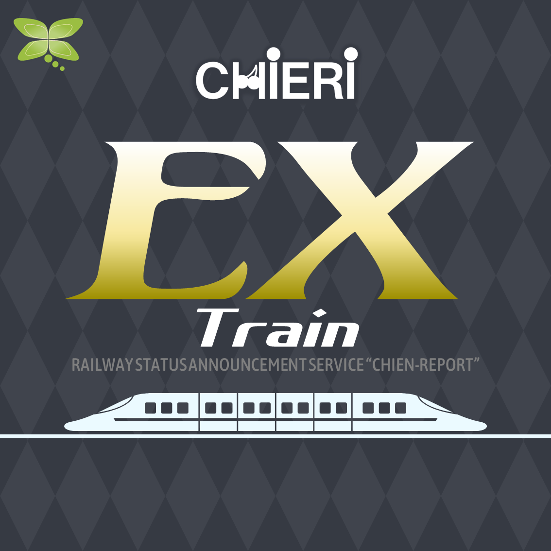 【CHIERI EX Train】紹介記事 : CHIERI NOTE