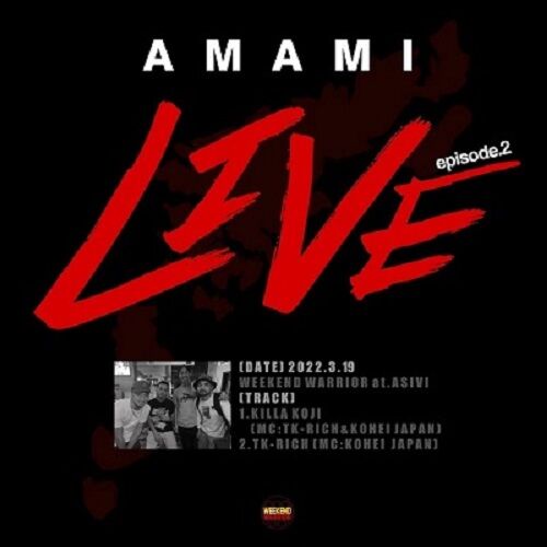 限定10枚 AMAMI LIVE episode2 / WEEKEND WARRIORS : レゲエCD・MIX-CD・DVD 通販 販売 ...