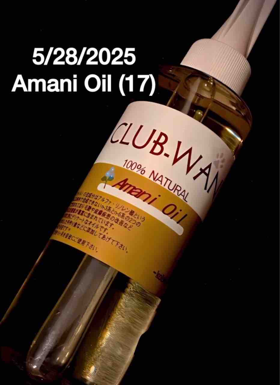 Amani Oil (17) 」〓 〜 亜麻仁油 〜 : はなちゃんぶろぐ ～ Dog In Style Labo T's house ～