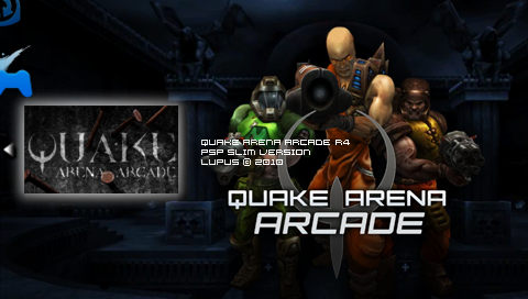 PSP自作ゲーム 「Quake Arena Arcade R4」 : ~Seventh Heaven~
