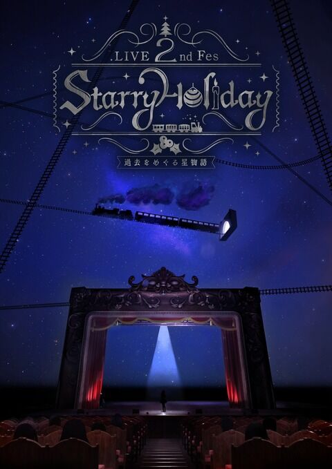 LIVE】.LIVE 2nd fes. Starry Holiday 〜過去と未来を巡る星物語〜 第2部まとめ！このセトリはどっとライブ ...