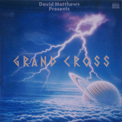 GRAND CROSS / David Matthews Presents : あの日あの頃の音楽