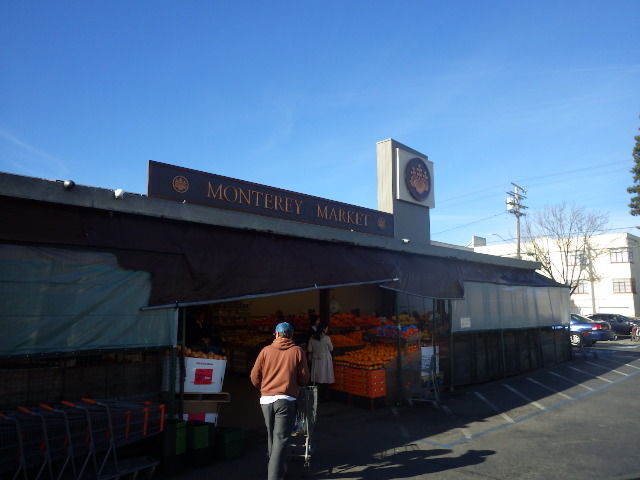 Monterey Market : Lucky の世界遺産ブログ｜アメリカの国立公園、自然遺産、古代遺跡、美術館、教会