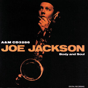 You Can't Get What You Want / Joe Jackson : yuma_80sのblog ～80年代の洋楽を語りたい！～